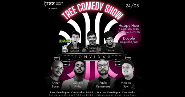 Tree Comedy Show - show de comédia Standup 24/08 em São Paulo - Sympla