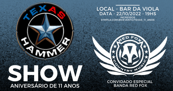 Texas Hammer 11 Anos (Convidado especial: Banda Red Fox) em São Paulo ...
