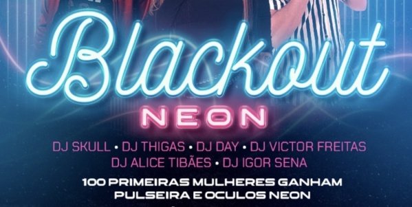 BLACKOUT NEON em Montes Claros - Sympla