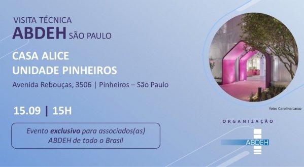 Visita Técnica - Casa Alice em São Paulo - Sympla