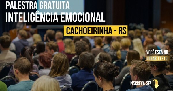 Palestra Inteligência Emocional para sua retomada em Cachoeirinha - Sympla