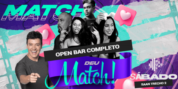 Deu Match - Open Bar a noite toda em Brasília - Sympla