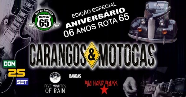 CARANGOS & MOTOCAS - ANIVERSÁRIO ROTA65 em Rio de Janeiro - Sympla