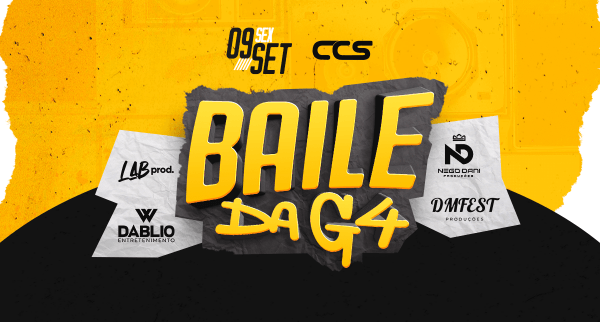 Baile da G4 | 9/9 no CCS Eventos em Pelotas - Sympla