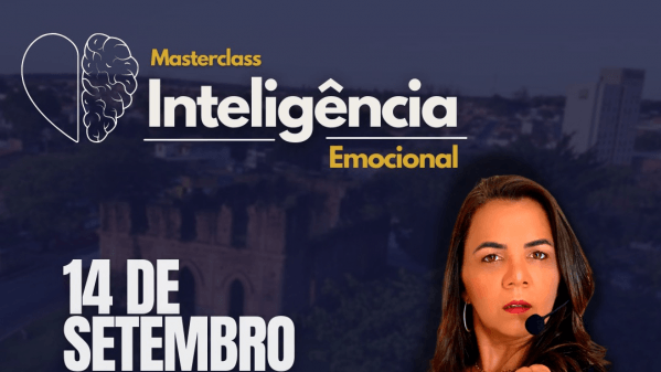 MASTERCLASS INTELIGÊNCIA EMOCIONAL FEIRA DE SANTANA em Feira de Santana - Sympla