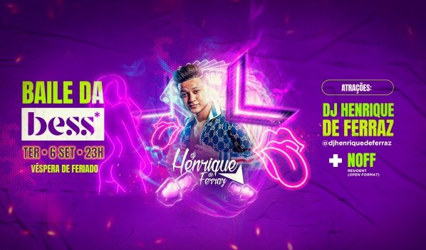 BAILE DA BESS - DJ HENRQUE DE FERRAZ em Atibaia - Sympla
