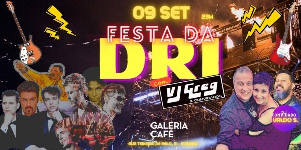 FESTA DA DRI com VJ Greg em Rio de Janeiro - Sympla