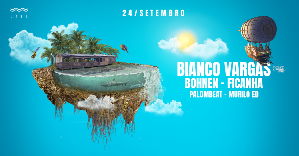 LAKE CLUB - BIANCO VARGAS em Águas de Chapecó - Sympla