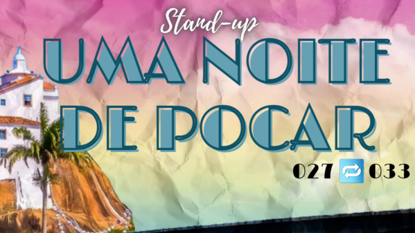 Stand-up: Uma noite de Pocar em Governador Valadares - Sympla