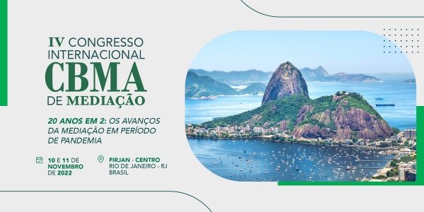 IV Congresso Internacional CBMA de Mediação em Rio de Janeiro - Sympla