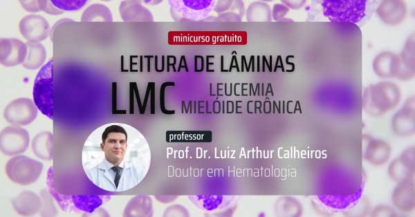 Minicurso Gratuito de Leitura de Lâmina na LMC - online - Sympla