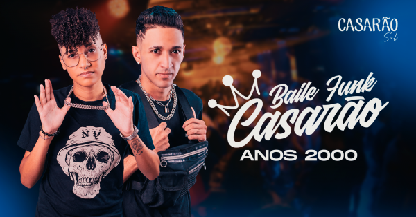 Baile Funk Casarão - ANOS 2000 em João Pessoa - Sympla
