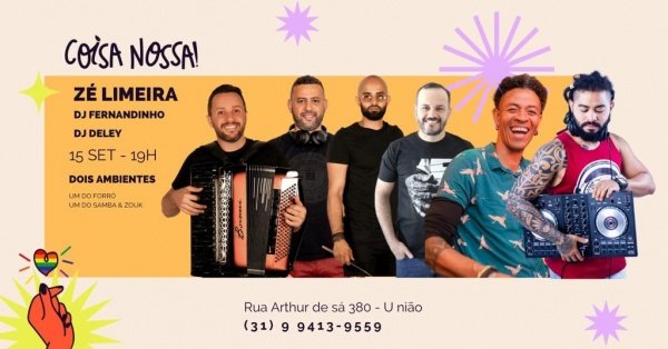 Coisa Nossa convida Zé Limeira, Dj Fernandinho e Dj Deley em Belo ...