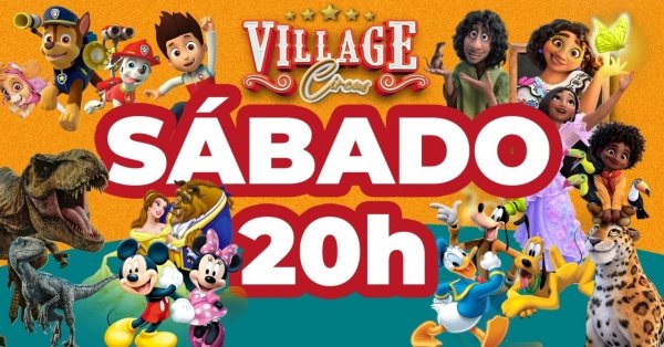 Village Circus + Super Show Infantil - SÁBADO 20H em Belo Horizonte ...