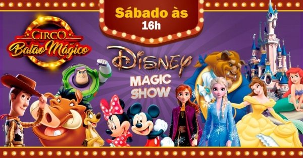 Disney magic show |Sábado 17/09/2022 às 16h em Apucarana - Sympla
