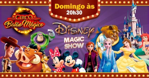 Disney magic show|Domingo 18/09/2022 às 20h30 em Apucarana - Sympla