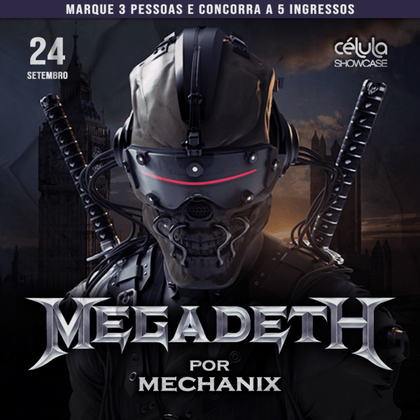 Megadeth por Mechanix // 24.SET sábado na Célula Showcase em ...