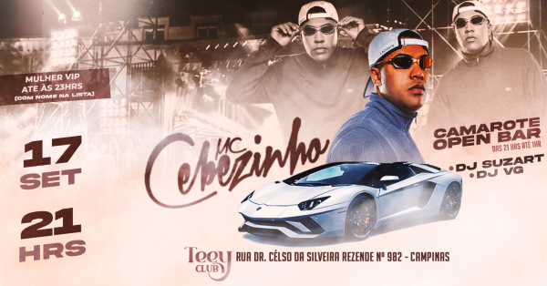 Mc Cebezinho - Teey Club em Campinas - Sympla