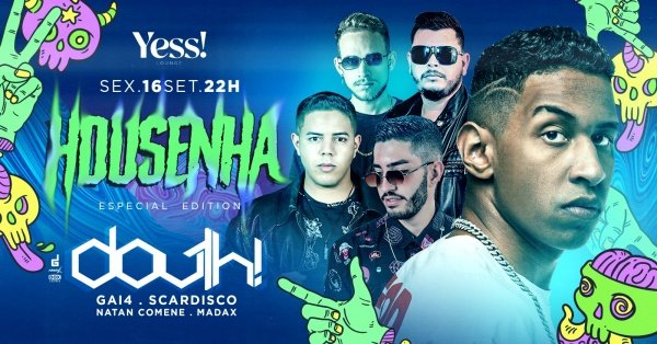 HOUSENHA - Especial Edition com DOUTH! em Brasília - Sympla