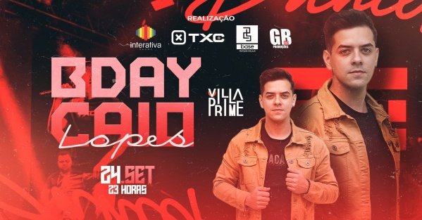 BDAY CAIO LOPES em Ipatinga - Sympla