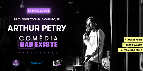 Arthur Petry - Comédia Não Existe em São Paulo - Sympla