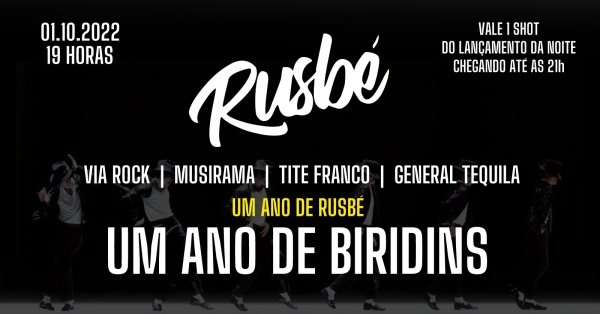 FESTA DE 1 ANO DO RUSBÉ - UM ANO DE BIRIDINS em Santos - Sympla