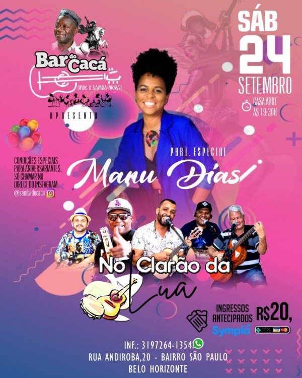 SAMBA GRUPO CLARÃO DA LUA, PARTICIP. MANU DIAS em Belo Horizonte - Sympla