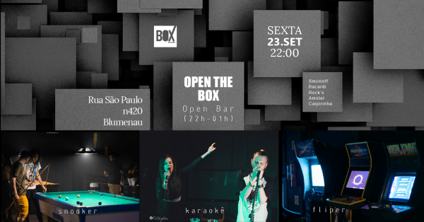 OPEN THE BOX (Open Bar) em Blumenau - Sympla