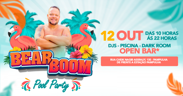 BEAR BOOM POOL PARTY em Belo Horizonte - Sympla