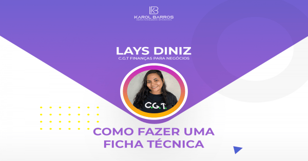 Como fazer uma ficha técnica - Lays Dinz CGT em São Luís - 2024 - Sympla