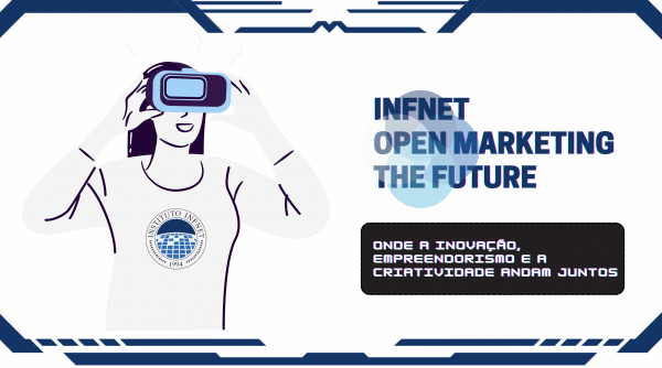 Infnet Open Marketing 2022 - Onde a Inovação, empreendedorismo e a ...