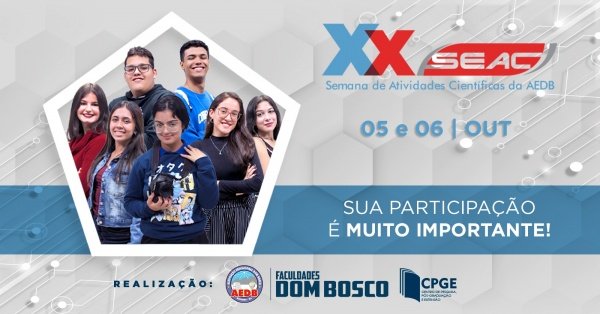 XX SEAC - Semana de Atividades Científicas da AEDB em Resende - Sympla
