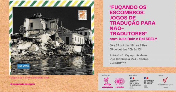 Oficina Fuçando os escombros: Jogos de tradução para não-tradutores com ...