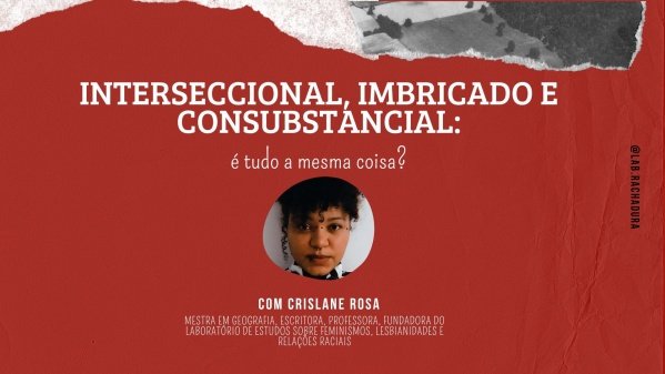 Interseccional, imbricado e consubstancial: é tudo a mesma coisa ...