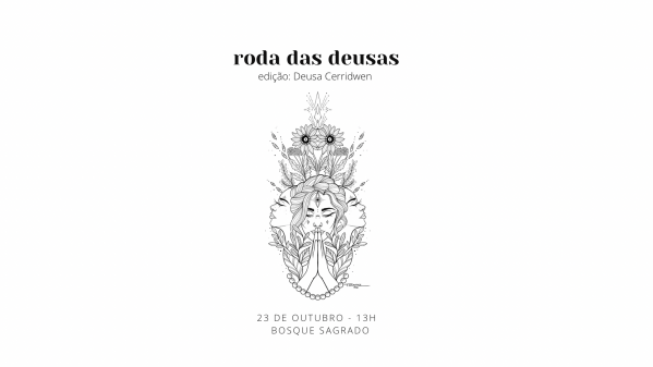 Rodas das Deusas - Ed. Deusa Cerridwen em Curitiba - Sympla Rodas das Deusas - Ed. Deusa Cerridwen em Curitiba - Sympla