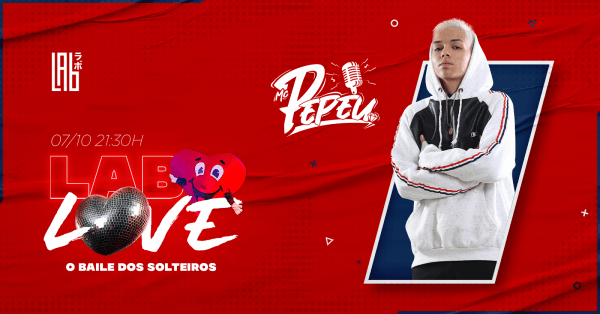 LAB LOVE | MC PEPEU | 07/10 em Belo Horizonte - Sympla