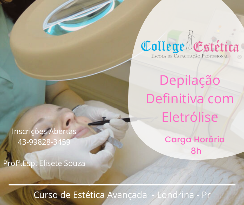 Curso De EstÉtica AvanÇada DepilaÇÃo Definitiva Com EletrÓlise Em