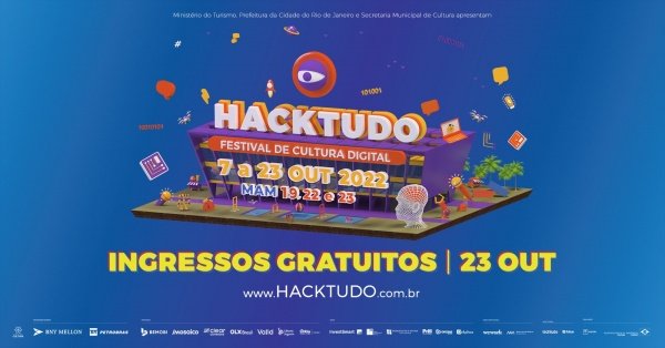 HACKTUDO 2022 - Ingressos Gratuitos: Domingo, 23/10 em Rio de Janeiro - Sympla