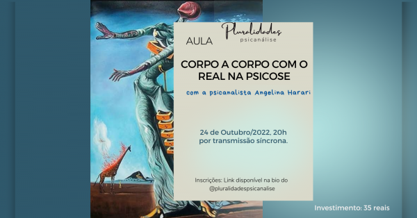 Corpo a corpo com o real na psicose - online - Sympla