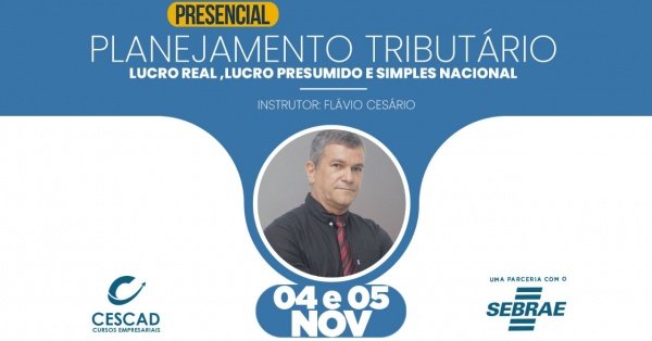 SEBRAE-PE (PRESENCIAL) PLANEJAMENTO TRIBUTÁRIO - LUCRO REAL, LUCRO ...
