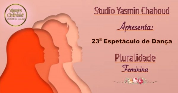 23º Espetáculo de Dança do Studio Yasmin Chahoud em São Paulo - 2024 ...