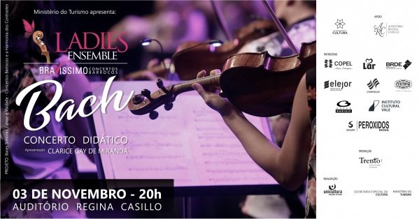 Bravíssimo Concertos Barrocos com Ladies Ensemble - BACH em Curitiba ...
