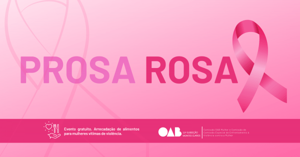 Prosa Rosa OAB Montes Claros em Montes Claros - Sympla