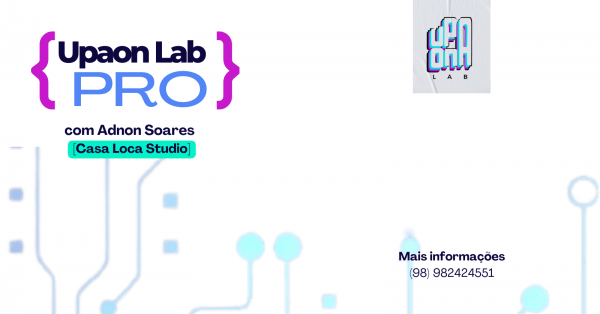 UPAON LAB PRO #1 em São Luís - Sympla