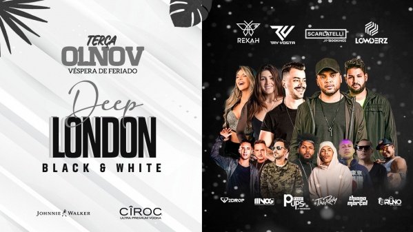 DEEP LONDON BLACK & WHITE em Rio de Janeiro - Sympla