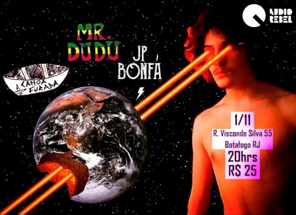 JP Bonfá + Mr Dudu + Canoa Furada na Audio Rebel em Rio de Janeiro - Sympla