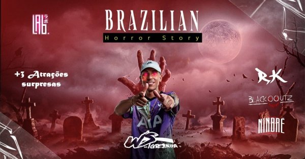 BRAZILIAN HORROR STORY PRÉ HALLOWEEN| WS DA IGREJINHA, sexta 21/10 na ...