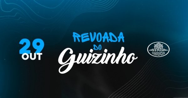 REVOADA DO GUIZINHO em Montenegro - Sympla