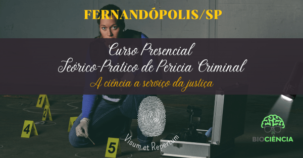 Curso Presencial Teórico-Prático de Perícia Criminal em Fernandópolis ...