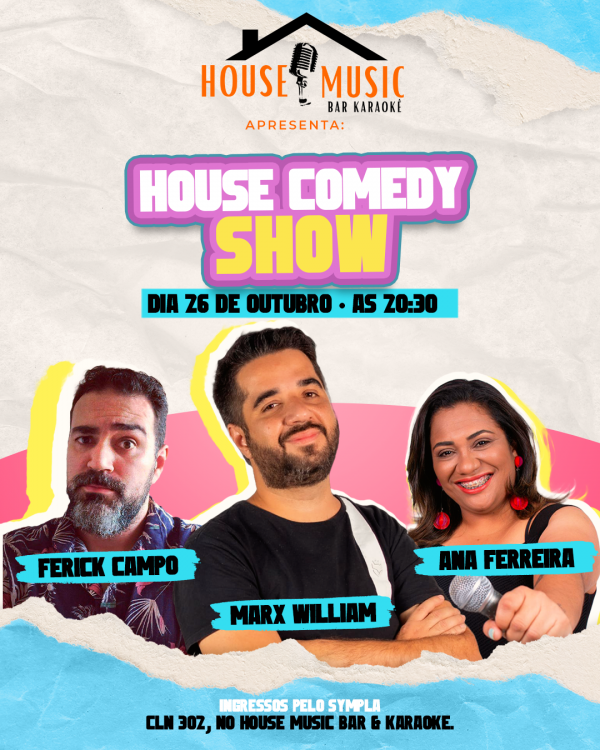 HOUSE COMEDY SHOW em Brasília - Sympla